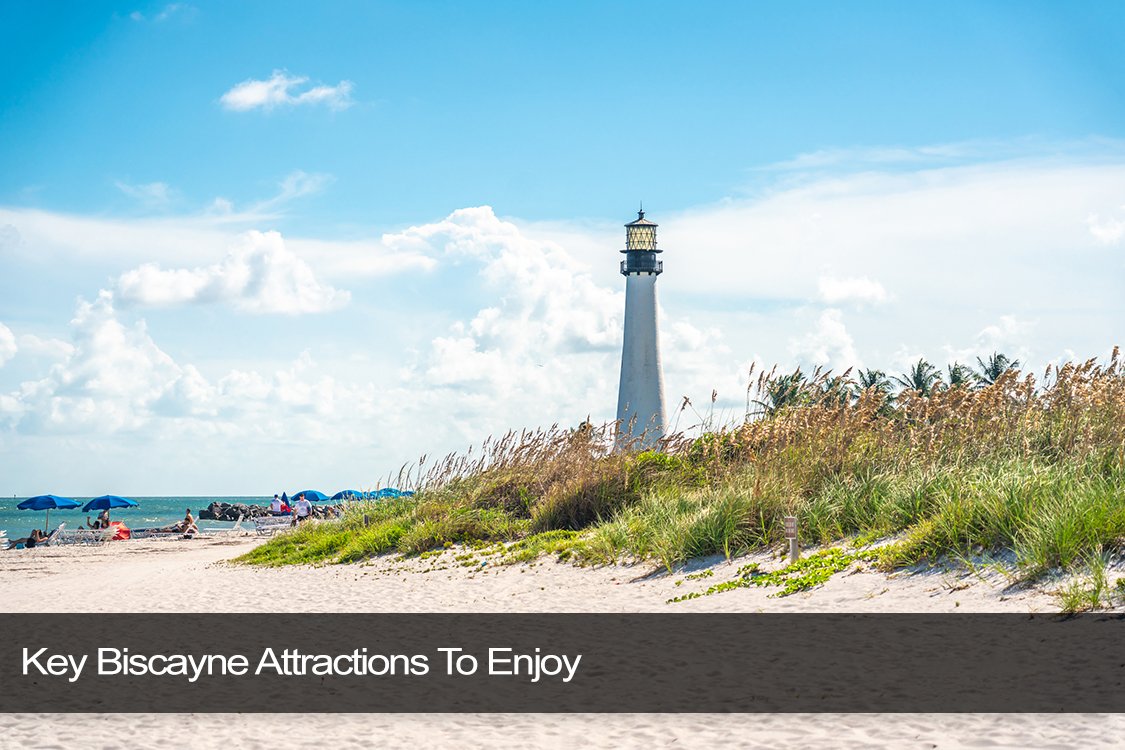 Key Biscayne Attractions To Enjoy - Florida Splendors